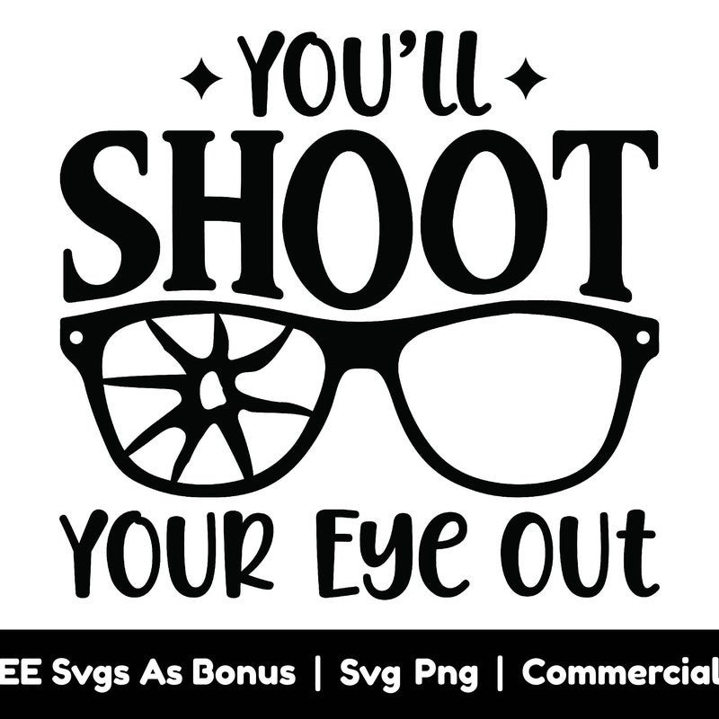 Shoot Your Eye Out - Etsy