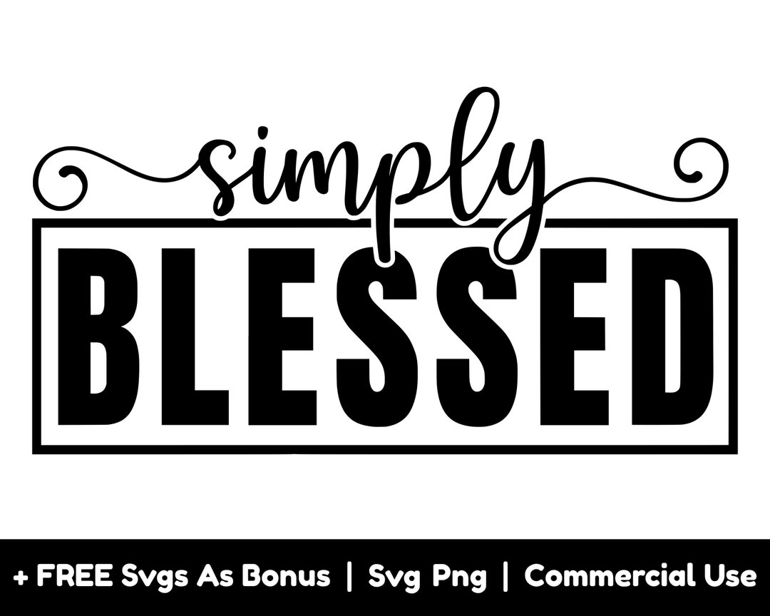 Simply Blessed in Frame, Religious Svg, Christian Svg, Blessed Shirts ...