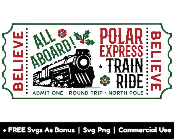 Polar Express Ticket Svg Png Files Train Svg Holiday Svg - Etsy