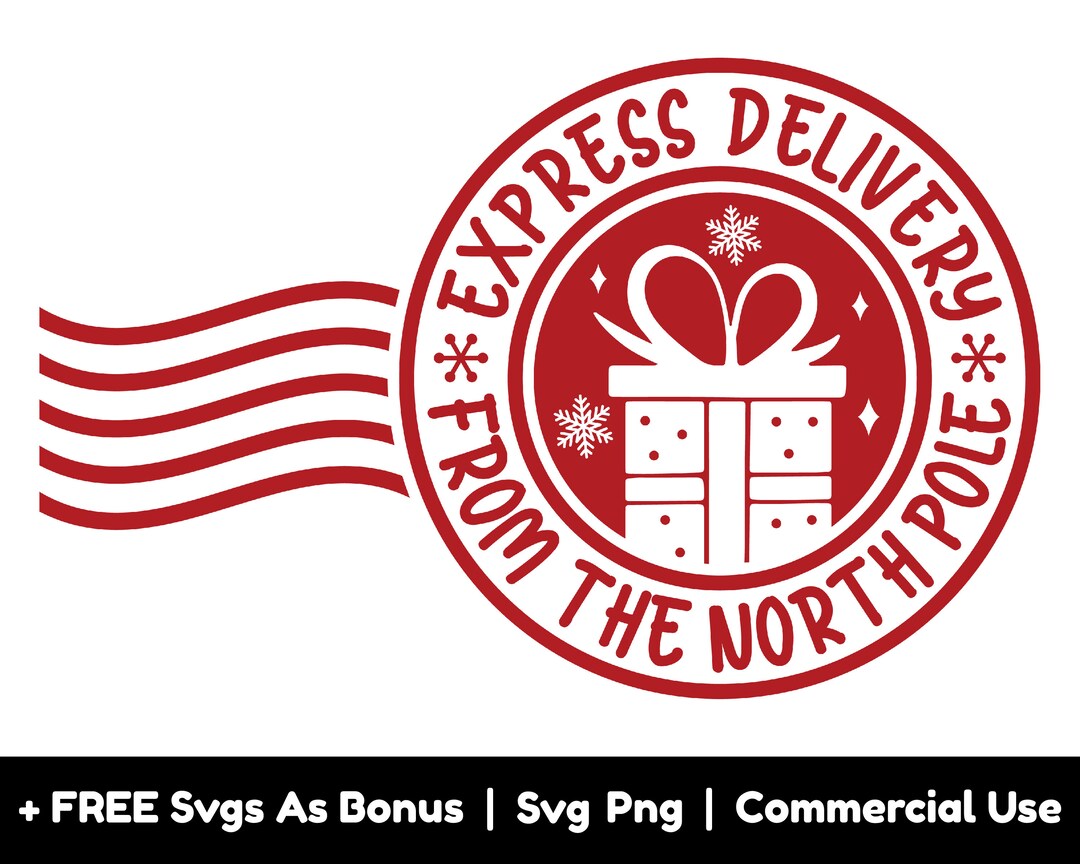Express Delivery From the North Pole Svg Png Files, Holiday Svg ...