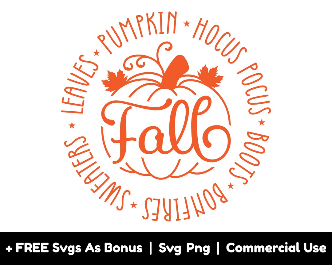 Fall Svg Png Files, Pumpkins Svg, Boots Svg, Bonfires Svg, Leaves Svg ...