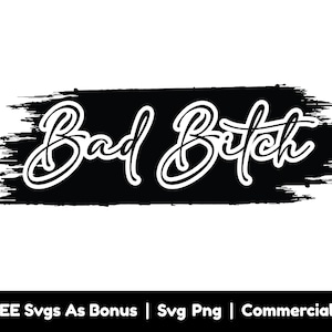 Bad Bitch Svg Png Files, Sarcastic Svg, Golden Sign on Paint Brush ...