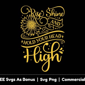 Inspirational Quotes Svg Png Files, Motivational Svg, Rise, Shine and ...
