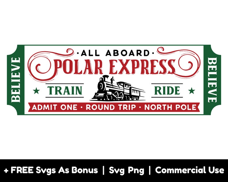 Polar Express Ticket Svg Png Files, Train Svg, Holiday Svg, Christmas ...