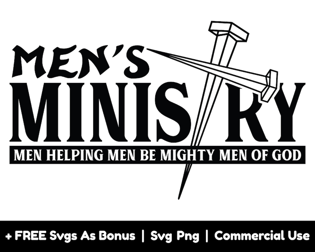 Men's Ministry Svg Png Files, Men Helping Svg, Men Be Mighty Svg, Men ...