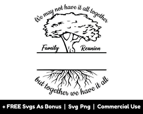 Family Reunion Tree Split Text Frame Svg Png Files We May Not - Etsy