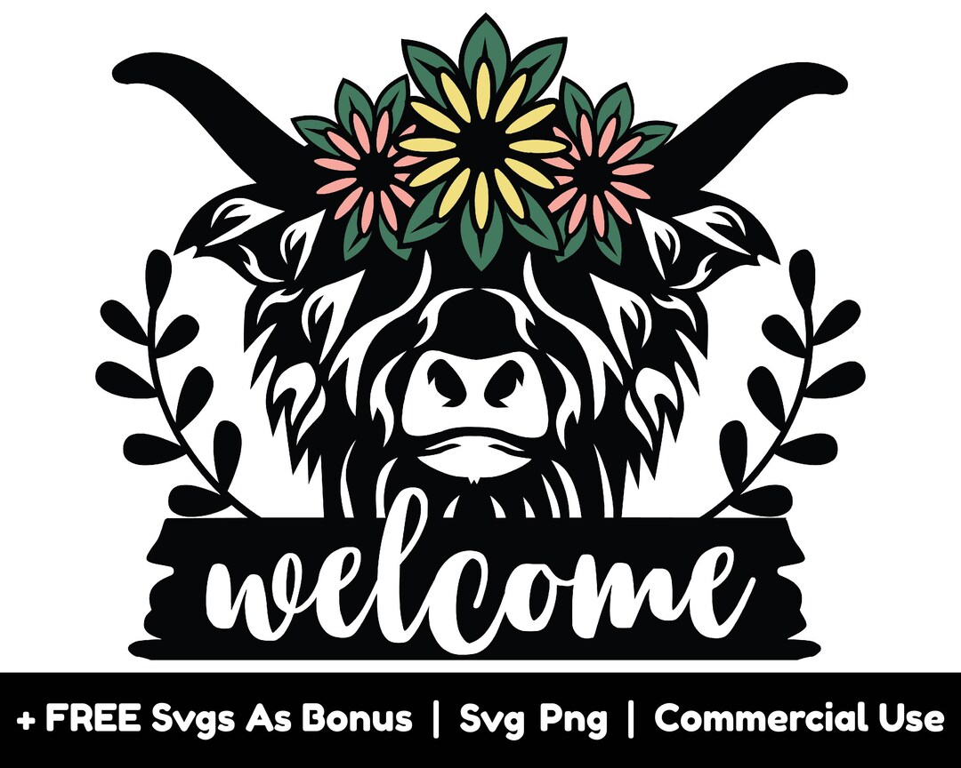 Farmhouse Welcome Sign Svg Png Files, Highland Cow With Flower Wreath ...