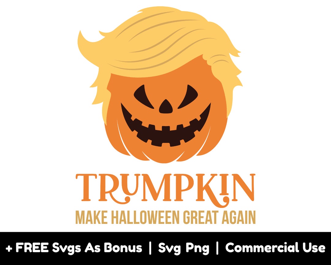 Trumpkin Make Halloween Great Again Svg Png Files, Funny Halloween Svg ...