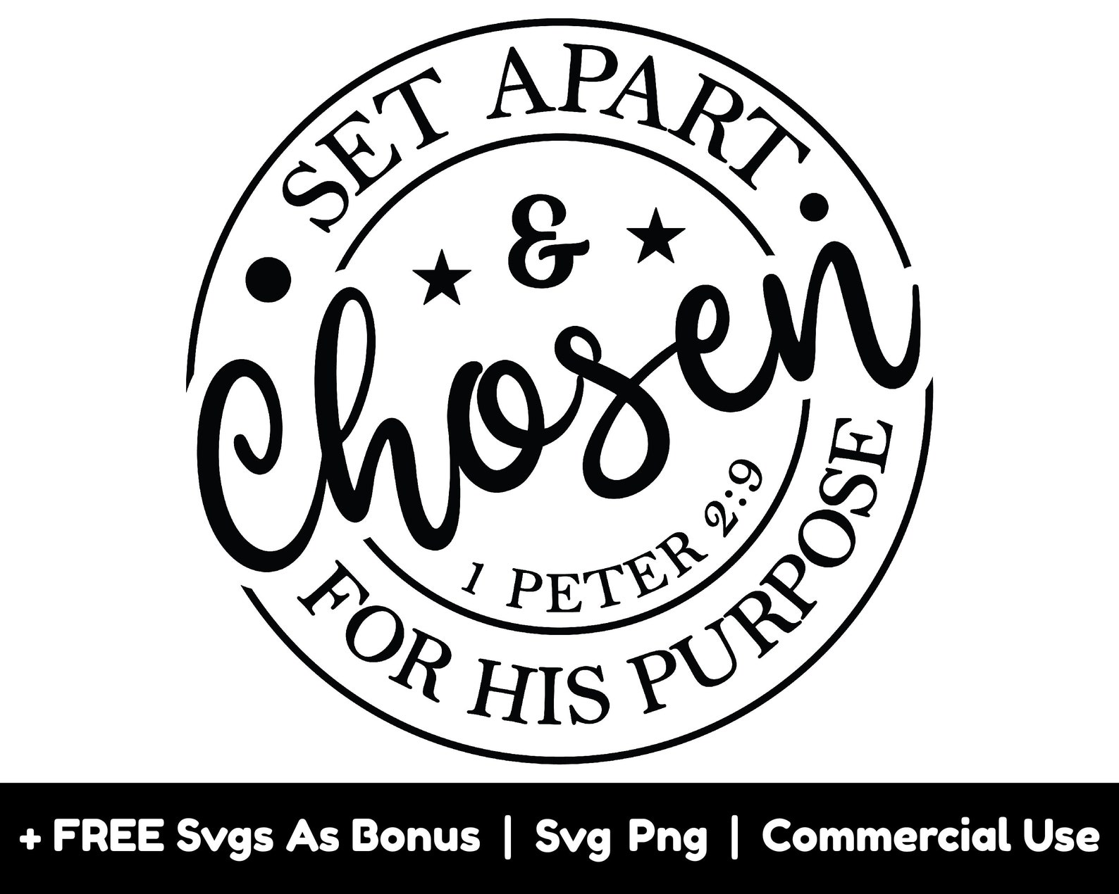 Set Apart and Chosen for is Purpose Svg Png Files, Christian Svg, Bible ...