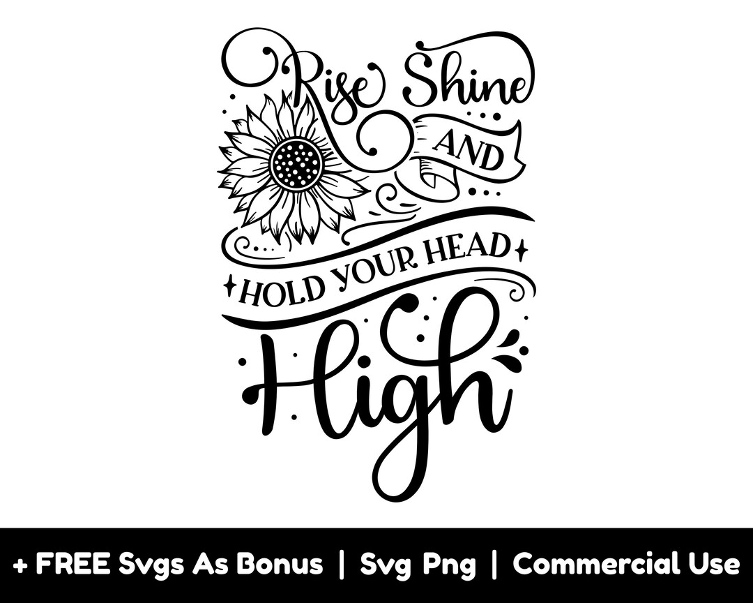 Inspirational Quotes Svg Png Files, Motivational Svg, Rise, Shine and ...