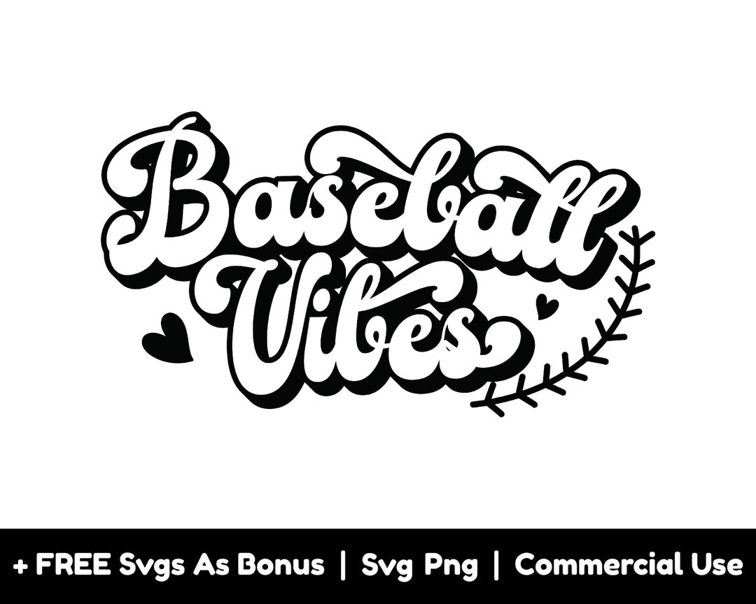 Baseball Vibes Svg Png Files, Baseball Player Svg, Sign Svg, American ...