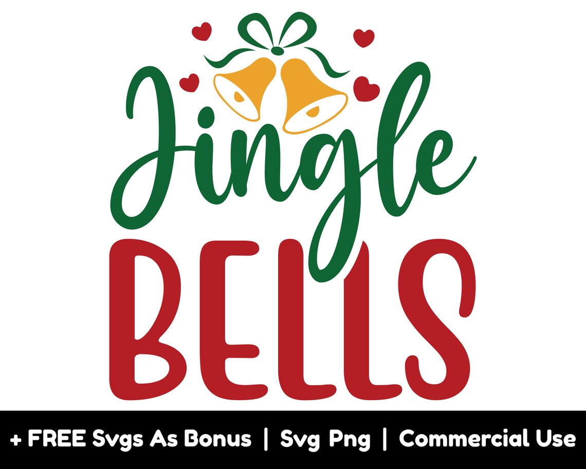Jingle Bells Svg Png Files, Christmas Svg, Hearts Svg, Bells Svg ...
