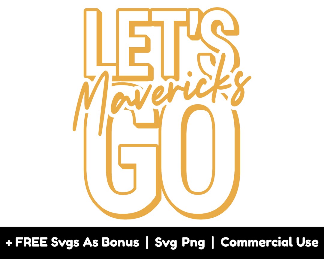 Let's Go Mavericks Svg Png Files, Mavericks Football Svg, Sport Svg ...