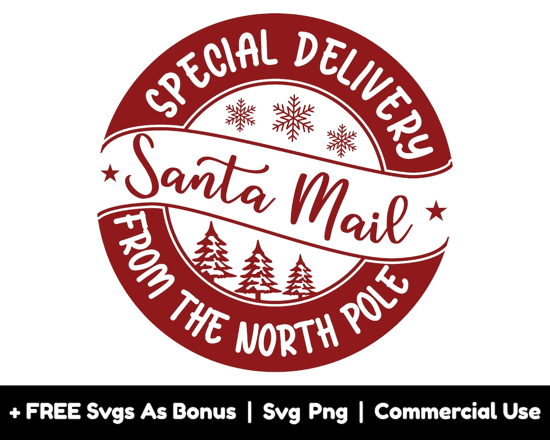Special Delivery From the North Pole Svg Png Files, Santa Mail Svg ...