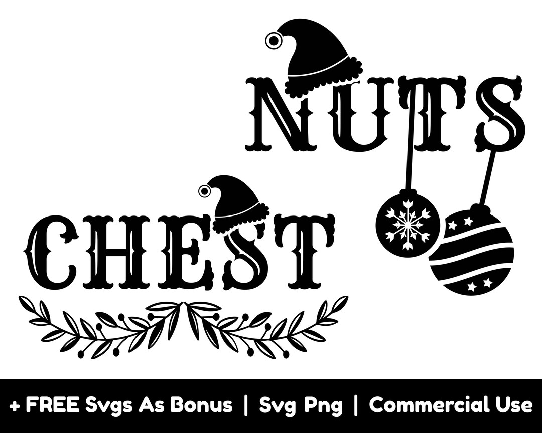 Nuts Chest Svg Png Files, Holiday Svg, X-mas Svg, Couple Christmas Svg ...