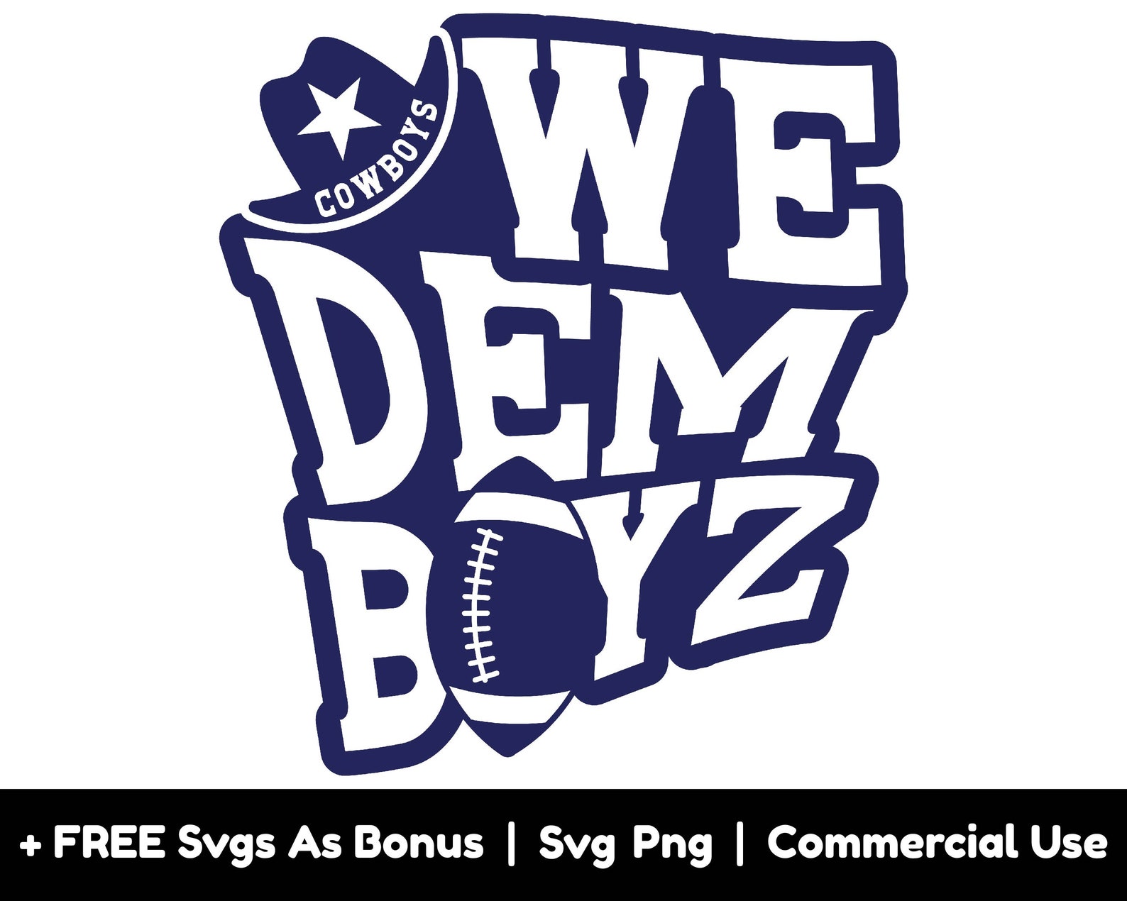 Cowboys We Dem Boyz Svg Png Files American Football Ball - Etsy