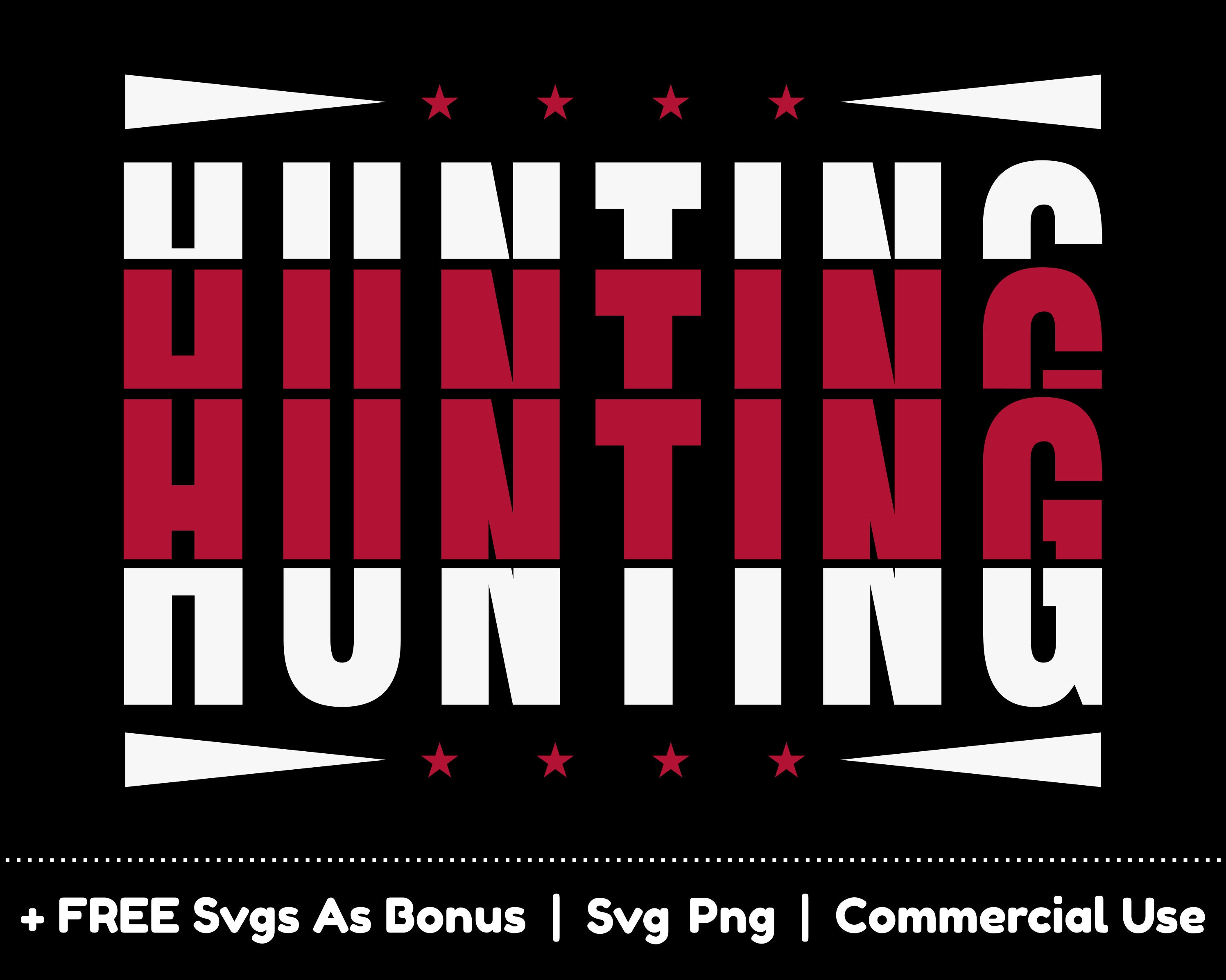 Hunting Svg Png Files Hunter Life Svg Sign Svg Hunting - Etsy