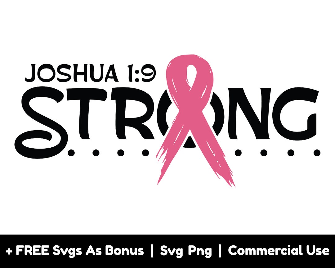 Strong Joshua 1;9 Svg Png Files, Bible Verse Svg, Inspirational Svg ...
