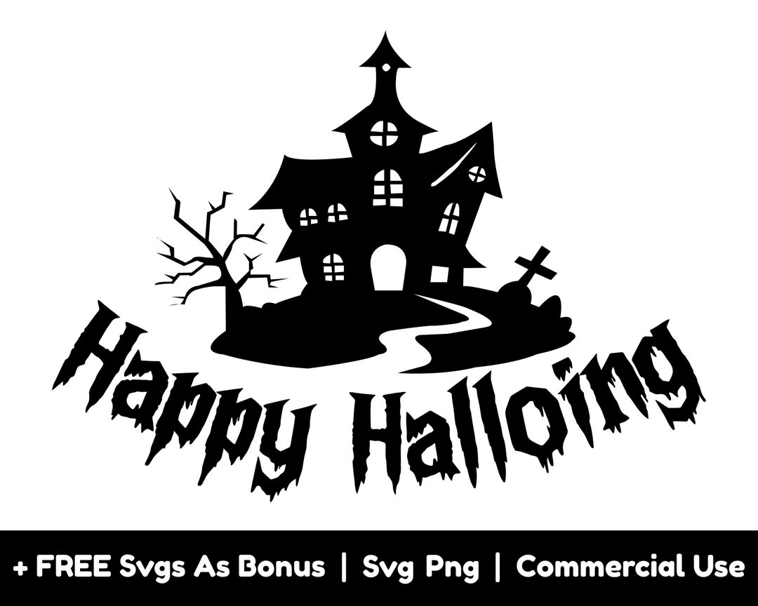 Happy Halloing Svg Png Files, Halloween Vibes Svg, Haunted House Svg ...