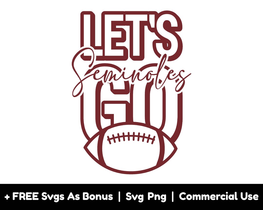 Let's Go Seminoles Svg Png Files, Seminoles Football Svg, Sport Svg ...