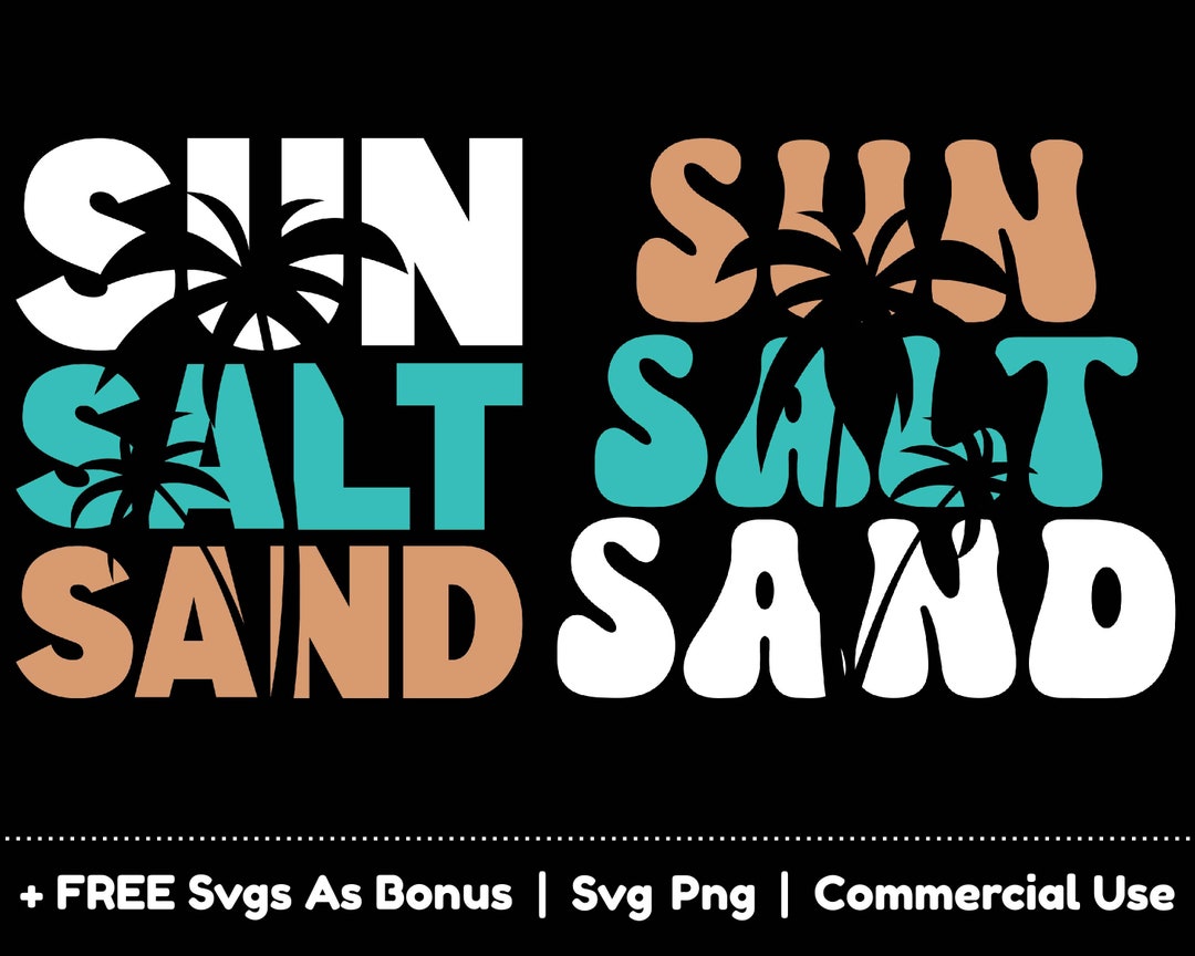 Sun, Salt, Sand Svg Png File, Palm Trees Svg, Beach Vibes Svg ...