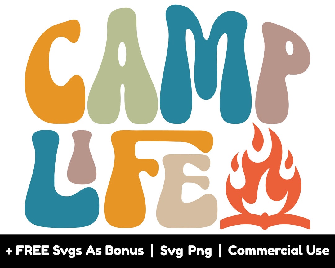 Camp Life Svg Png Files, Camping Shirt Design Svg, Fire Svg, Outdoor ...