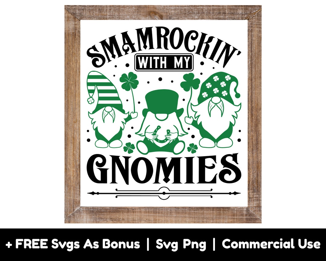 Shamrockin With My Gnomies Svg Png Files, Clover Leaves Svg, Christians ...