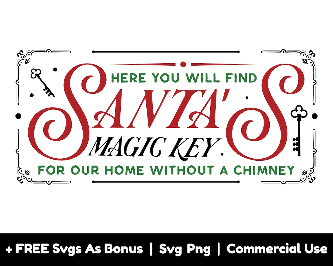 Santa's Magic Key Svg Png Files Funny Christmas Svg - Etsy