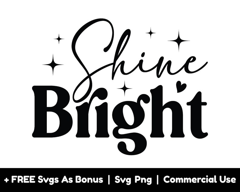 Shine Bright Svg Png File Self Love Svg Motivational Svg - Etsy