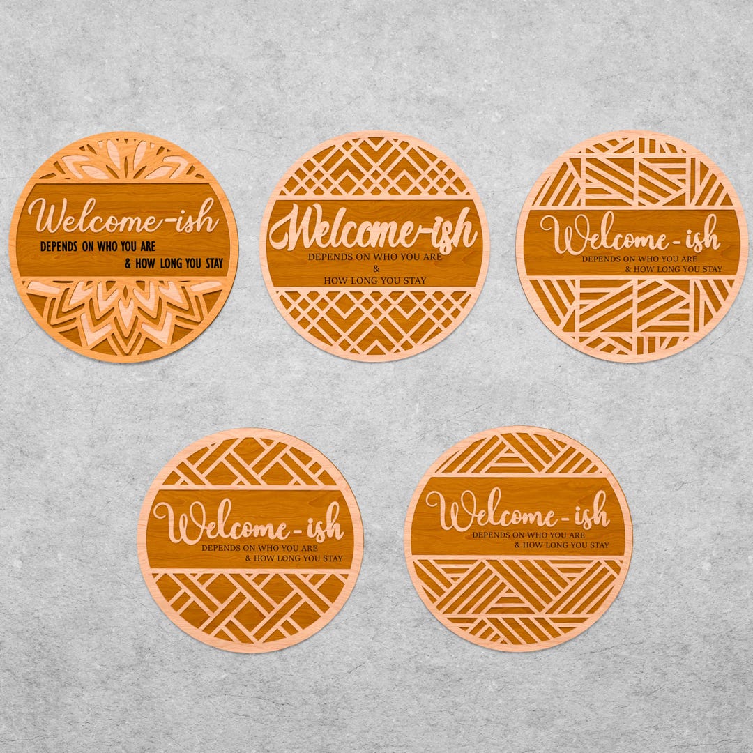 Welcome-ish Round Sign SVG – Funny Laser Cut Door Hanger Bundle - Etsy
