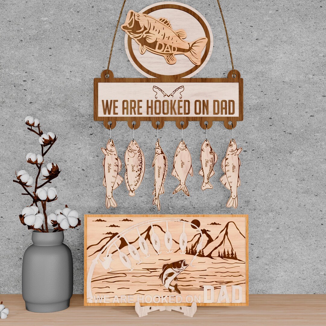 Personalized "we Are Hooked on Dad" Fishing Sign Laser Cut, Grandpa ...