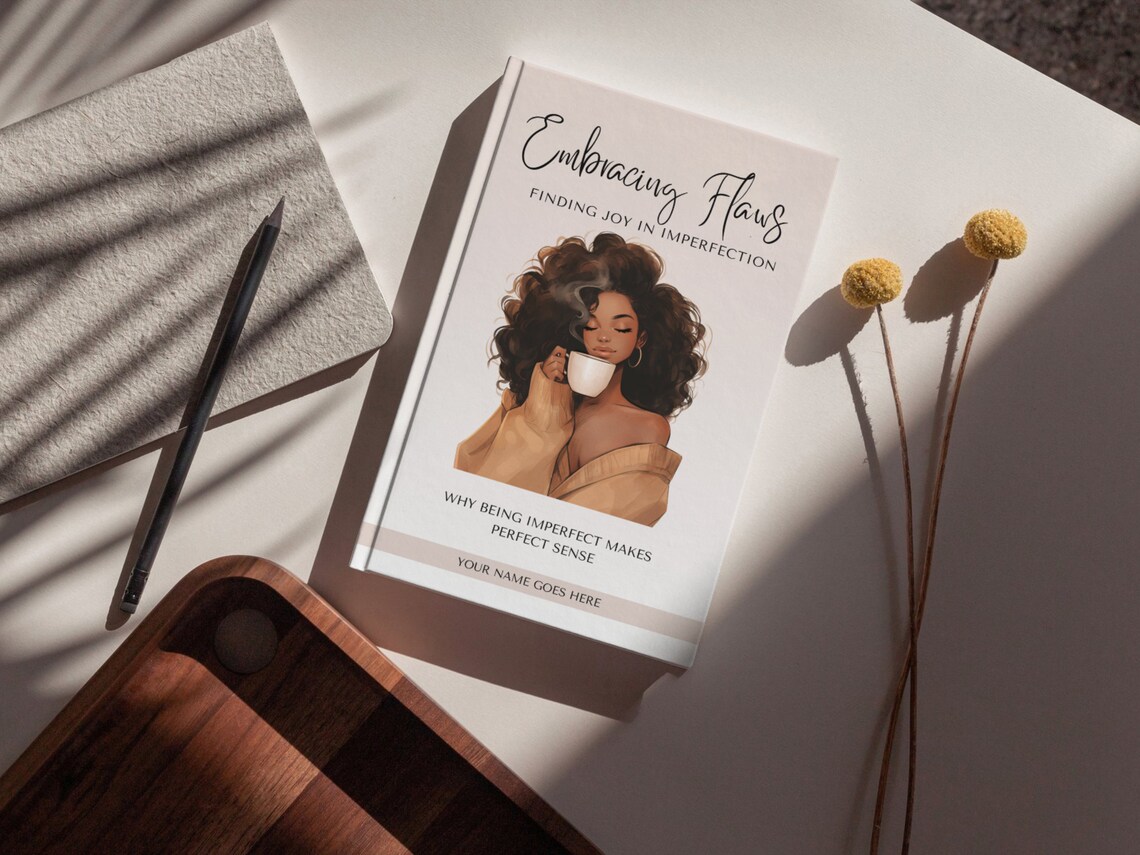 Embracing Flaw : Finding Joy in Imperfection | Done for You | Life ...