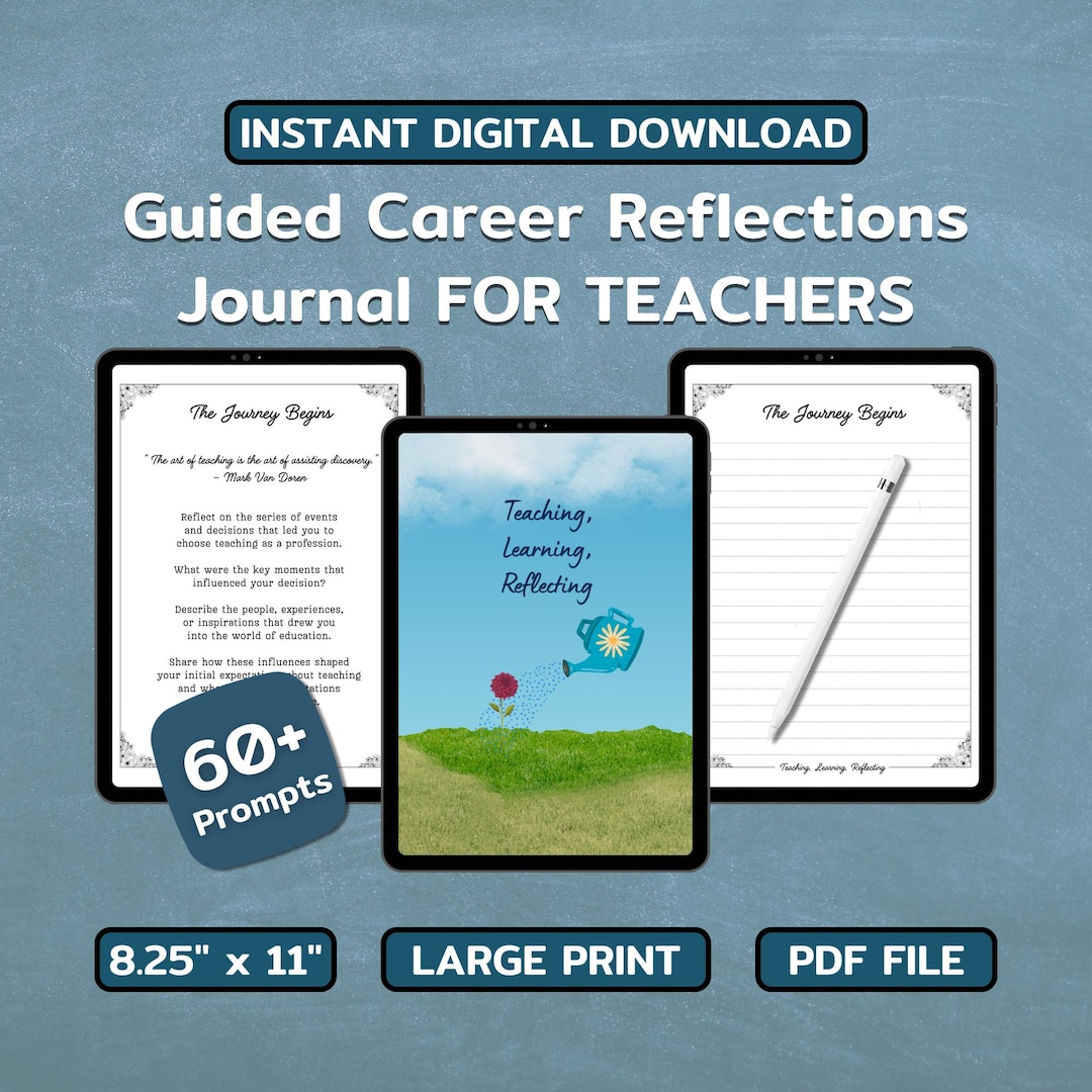 Teaching, Learning, Reflecting: A Digital Journal for Educators With ...