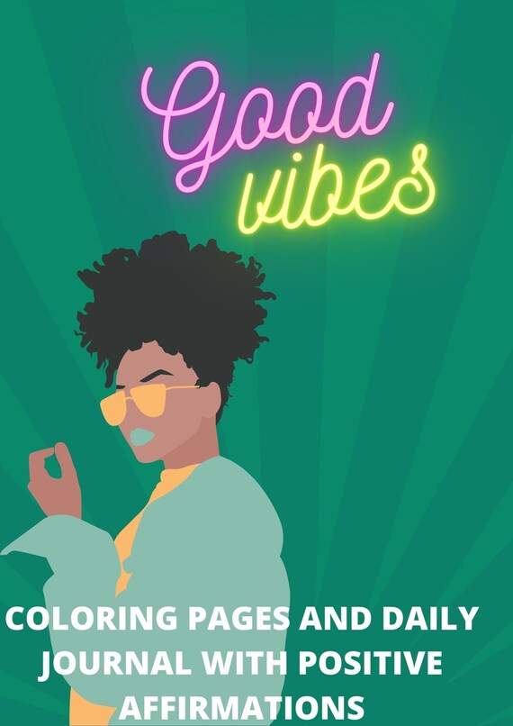 GOOD VIBES Coloring Pages and Daily Journal With Positive - Etsy