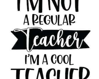 I’m Not a Regular Teacher Png - Etsy