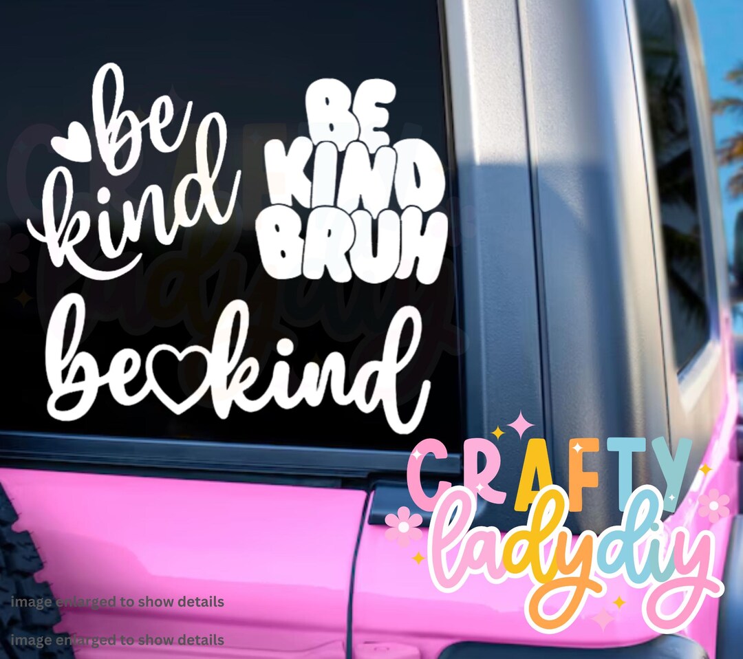 Be Kind Car Decal - Etsy