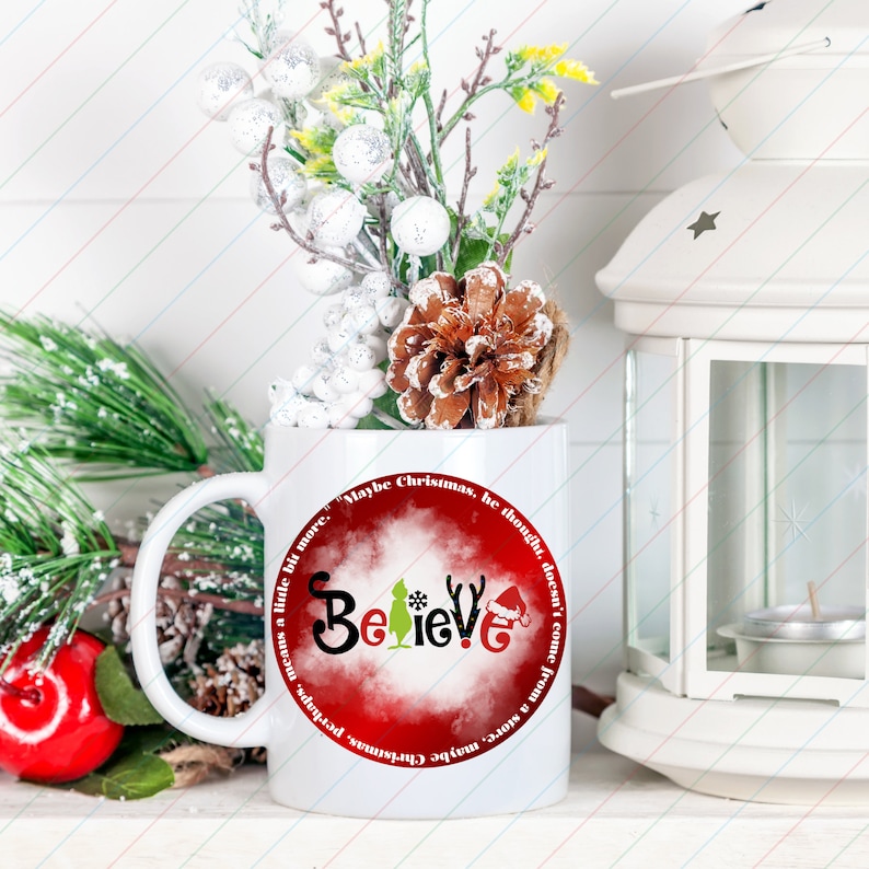 Grinch "believe" PNG Download, Perhaps Christmas Means a Little Bit ...