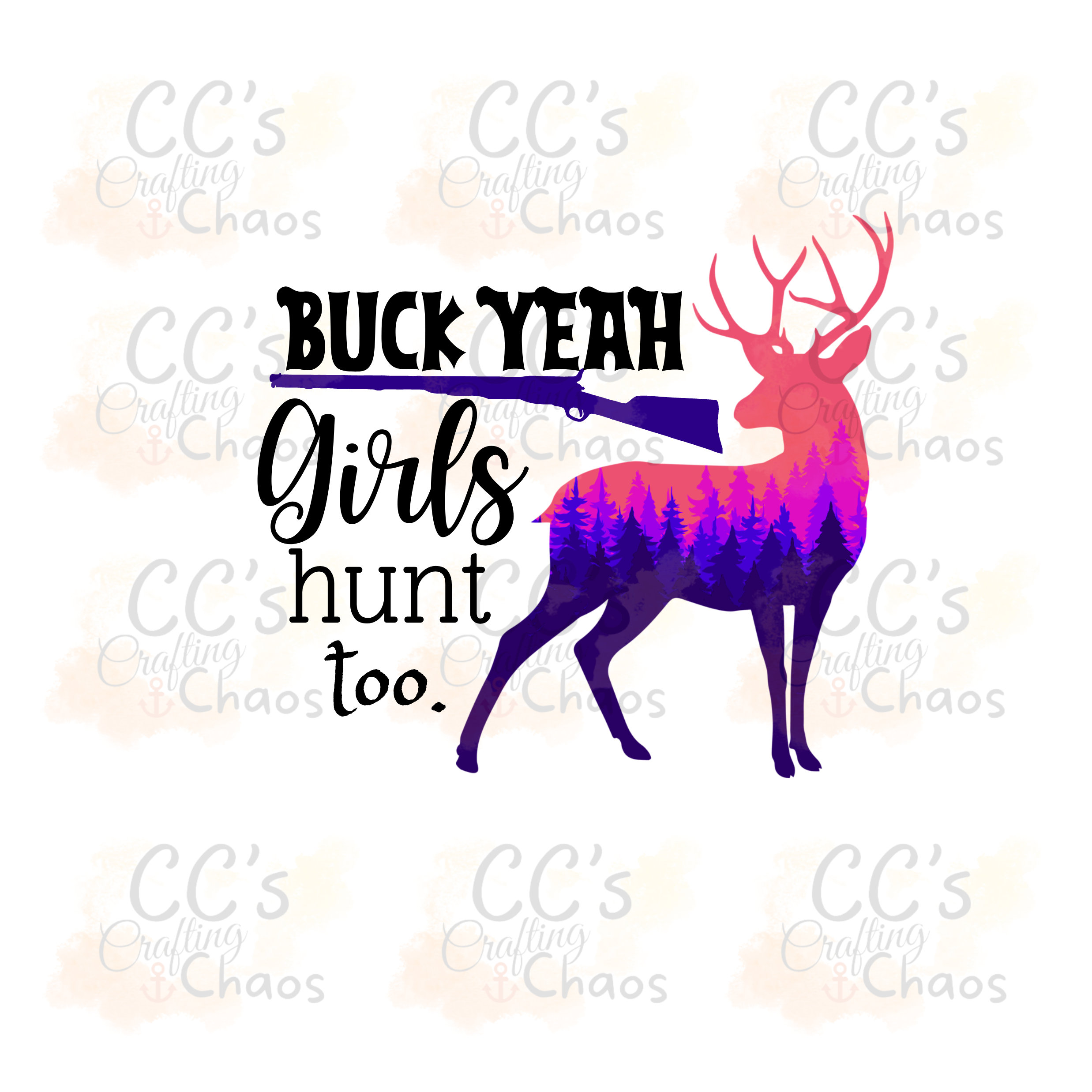 Girl Hunting PNG, Girls Hunt Too Design, Deer Hunter Png, Buck Yeah ...