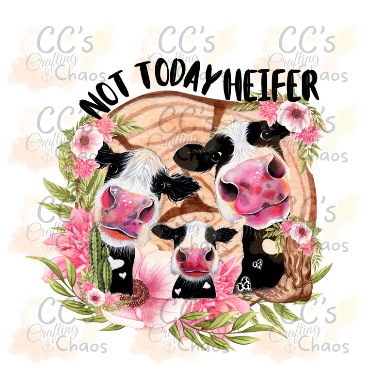 Not Today Heifer PNG, Cow Png, Farm Png, Cow Printable Design, Farm ...