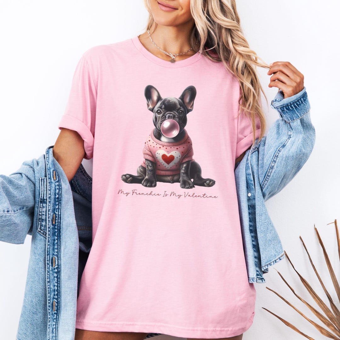 Valentines Day French Bulldog T-shirt, Frenchie Valentine Shirt ...