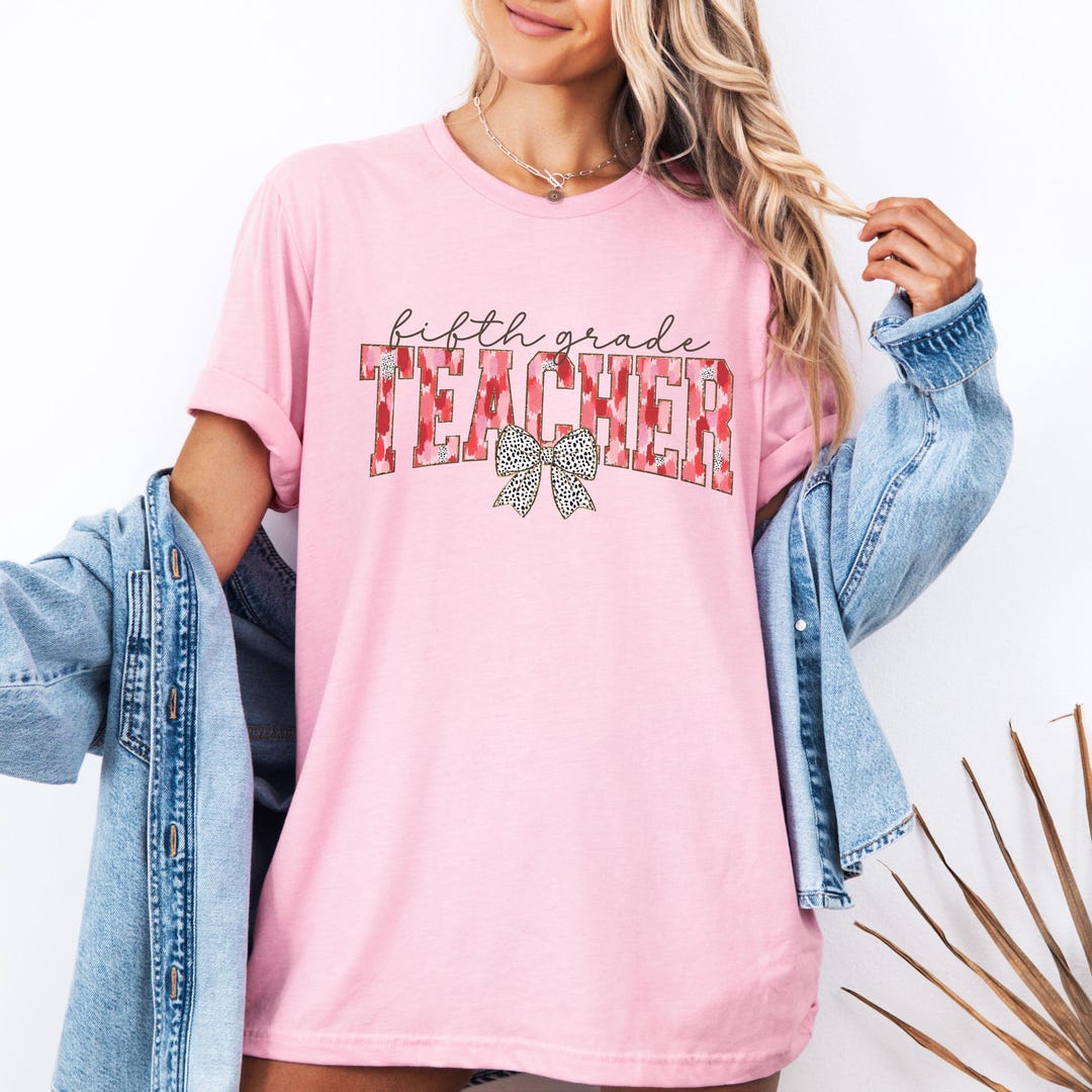 Fifth Grade Teacher Valentines Tshirt, Trendy Teacher Tee, Teacher ...