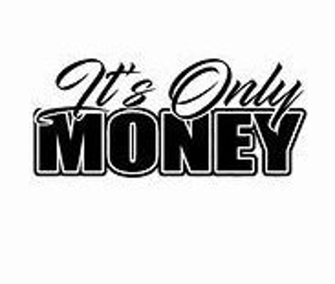 It's Only Money Decal - Etsy