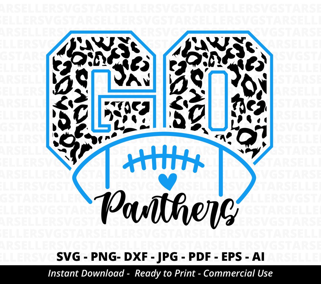Go Panthers Football SVG, Panthers Svg ,go Leopard Panthers Svg ...