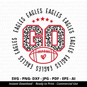 Go Eagles Football SVG Png,eagles Svg,leopard Go Eagles Svg,eagles ...