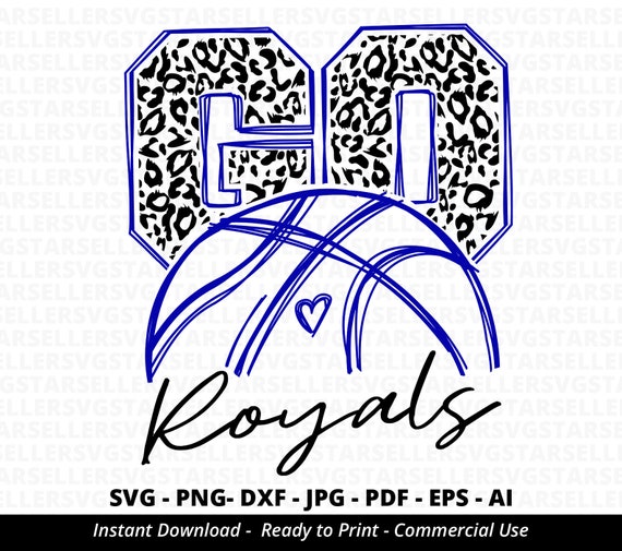 Go Royals Basketball Svgroyals Svggo Leopard Royals - Etsy