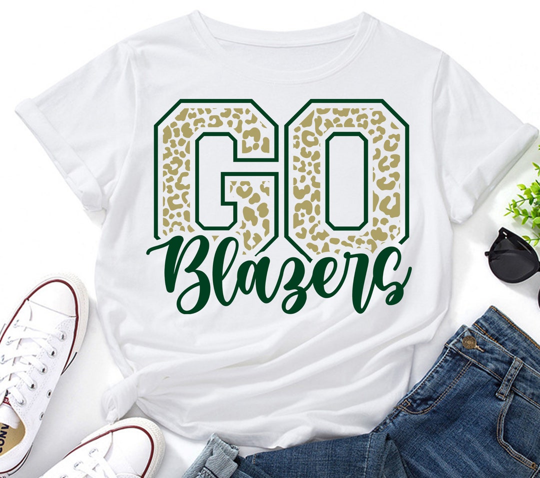 Go Blazers Svgblazers Cheer Svgblazers Shirt Svgblazers - Etsy