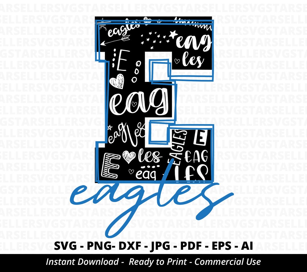Eagles Svg,eagles Mascot Svg,eagles Football Svg,eagles Typography Svg ...
