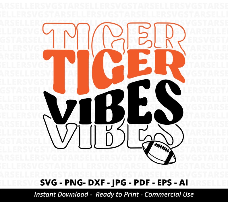 Tiger Vibes SVG PNG Tigers Svgtigers Cheer Svgtigers Mascot - Etsy