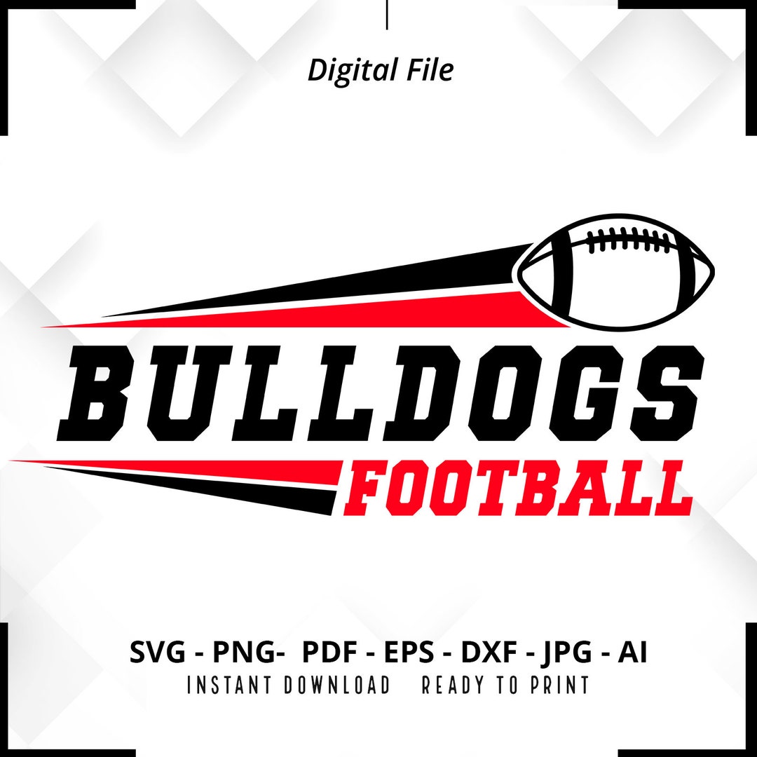Bulldogs Football SVG PNG, Bulldogs Svg, Bulldogs Shirt Svg, Bulldogs ...