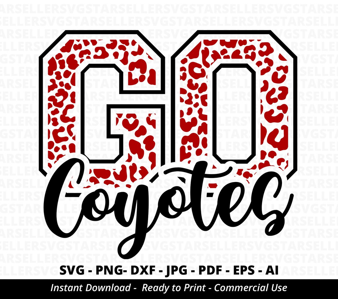 Go Coyotes Svg,coyotes Cheer Svg,coyotes Shirt Svg,coyotes Mascot Svg ...